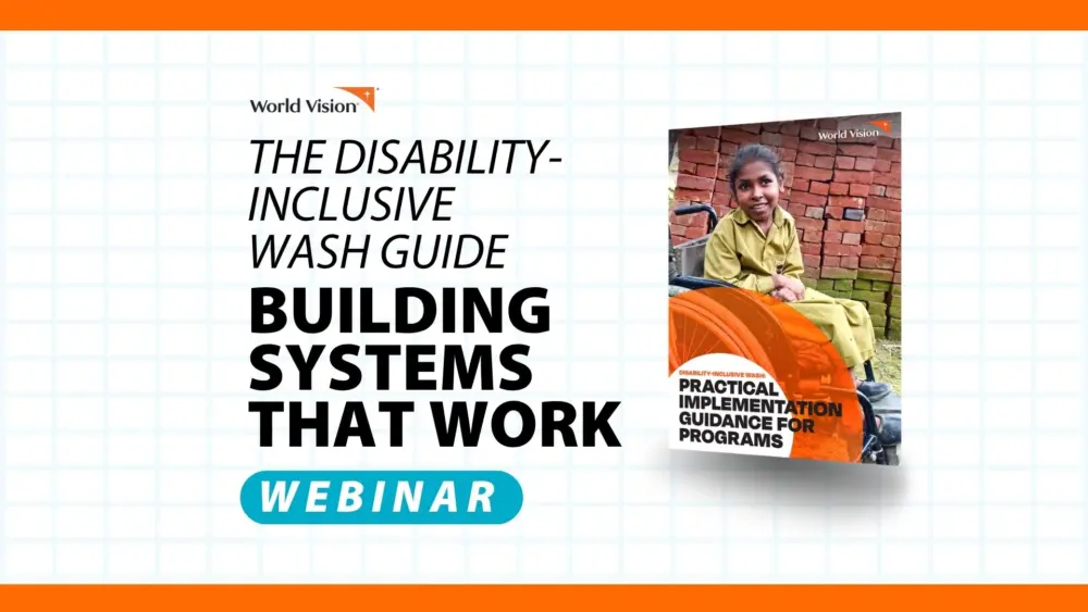 Building Systems That Work: The Disability-Inclusive WASH Guide | World ...